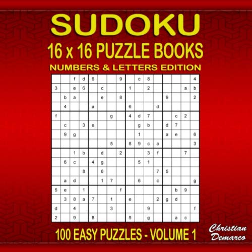 Sudoku Puzzle Books 16 x 16 Letters and Numbers - 100 Easy Puzzles ...
