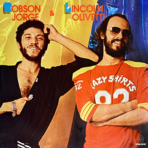 Play Robson Jorge e Lincoln Olivetti by Robson Jorge & Lincoln Olivetti ...