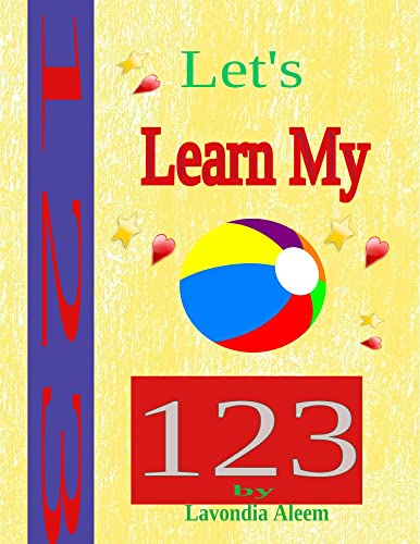 Let's Learn My 123's - Kindle edition by Aleem, Lavondia. Children ...