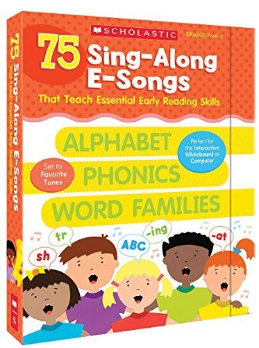 75 Sing-Along E-Songs That Teach Essential Early Reading Skills by ...