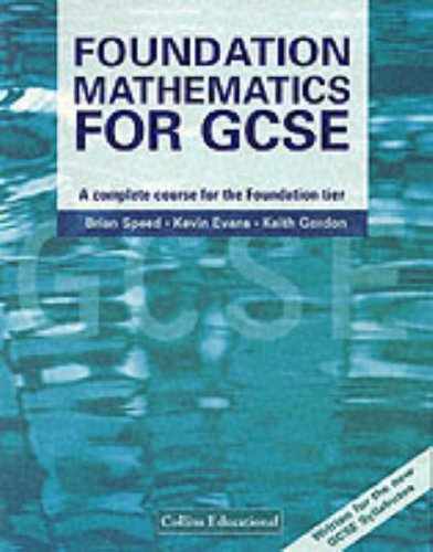 Mathematics for GCSE – Foundation Mathematics for GCSE: A Complete ...