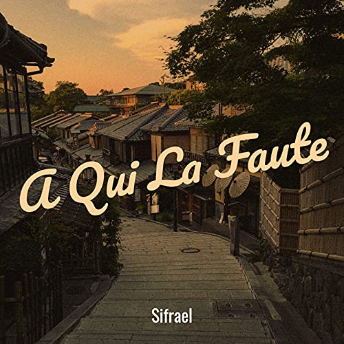 A qui la faute de Sifrael en Amazon Music Unlimited