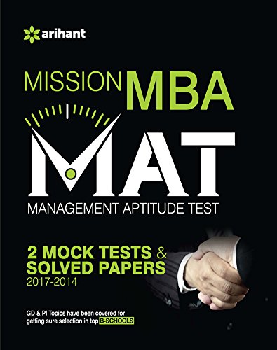 Mission MBA MAT Mock tests & Solved papers: B S Sijwalii, Tarun Goyal ...