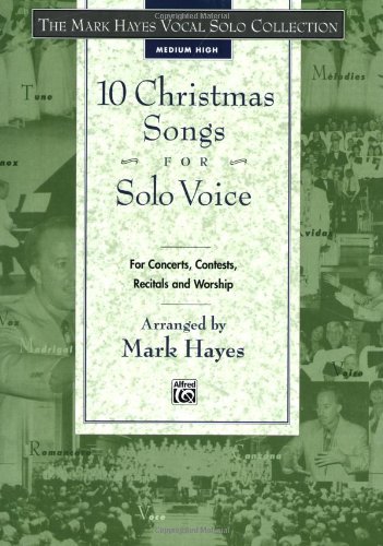 The Mark Hayes Vocal Solo Collection - 10 Christmas Songs for Solo ...