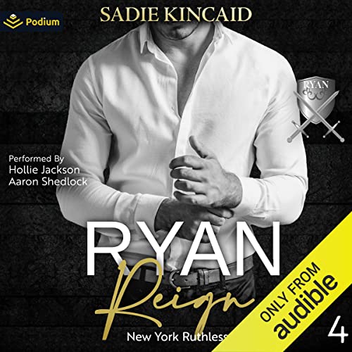 Ryan Reign: New York Ruthless, Book 4 (Audio Download): Sadie Kincaid ...