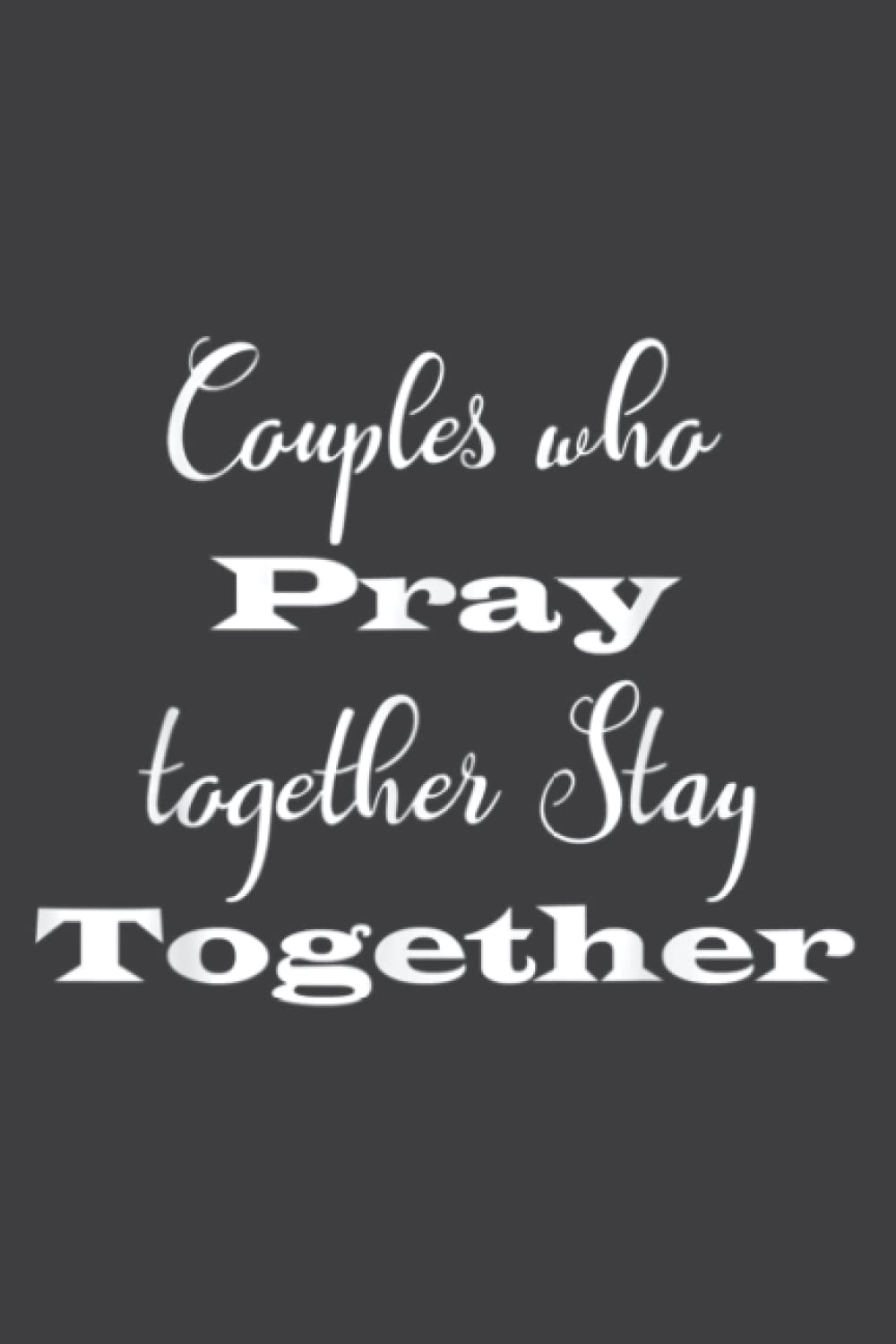 Couples Praying Together Quotes