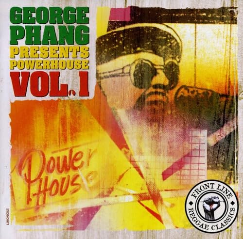 GEORGE PHANG PRESENTS POWERHOUSE - Vol. 1-George Phang Presents ...