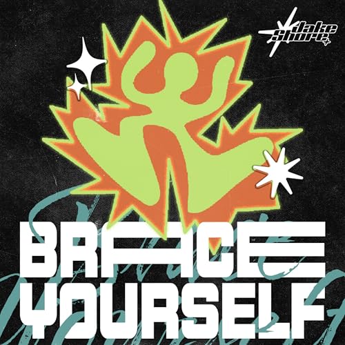 Play Brace Yourself by Jake Shore feat. Sodieboy on Amazon Music Unlimited