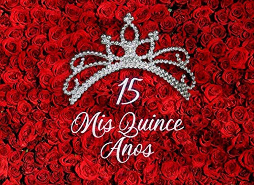 Quinceanera Signature Book: A Quinceanera Guest Book, Roses Edition ...