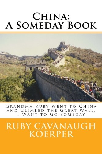 China (Someday Books): Koerper, Ruby Cavanaugh: 9781494200169: Amazon ...