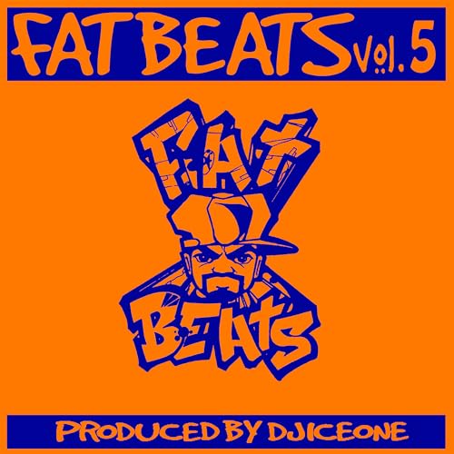 Amazon.com: Fat Beats, Vol. 5 (Produced By DJ Ice One) : Fat Beats ...