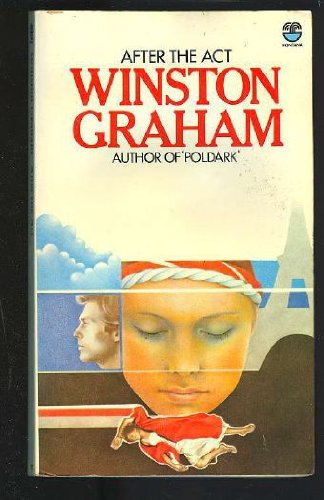 After the Act: Graham, Winston: 9780006155676: Amazon.com: Books