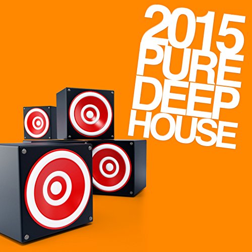 Écouter 2015 Pure Deep House par 2015 Deep House sur Amazon Music Unlimited