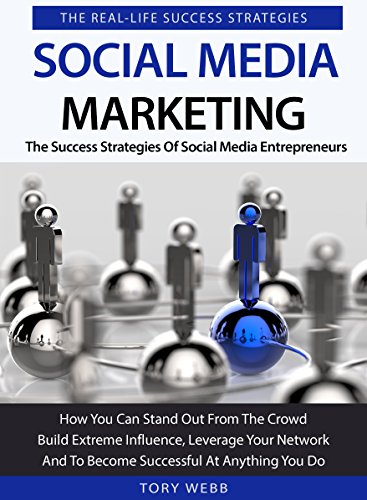 Social Media Marketing: The Success Strategies Of Social Media ...
