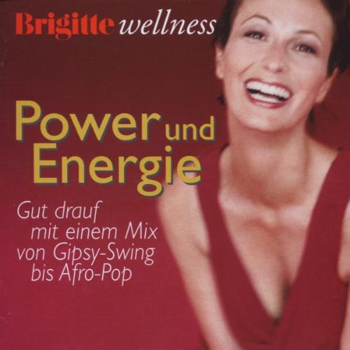 Brigitte Wellness - Power und Energie: Amazon.de: Musik-CDs & Vinyl