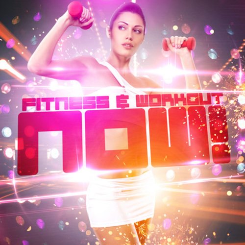 Amazon.com: Fitness & Workout NOW! : Fitness & Workout DJ's: Digital Music