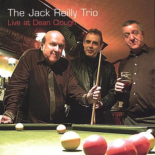 Jack Reilly, Jack Reilly Trio - Live at Dean Clough Centre - Amazon.com ...
