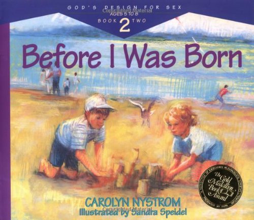 Before I Was Born: Designed for Parents to Read to Their Child at Ages ...