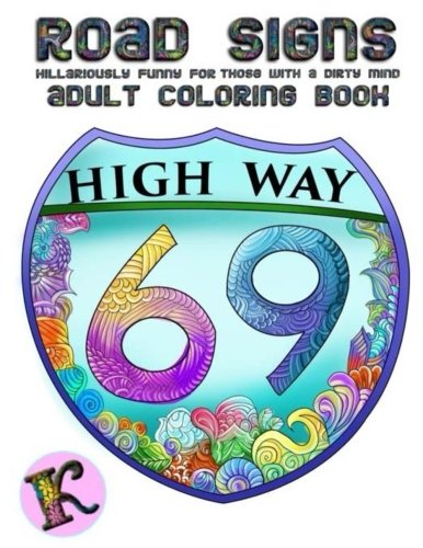 Amazon.com: Road Signs Adult Coloring Book: Hilariously Funny For Those ...