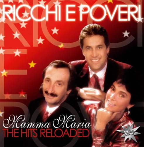 Mamma Maria-The Hits Reloaded: RICCHI E POVERI: Amazon.fr: CD et Vinyles}