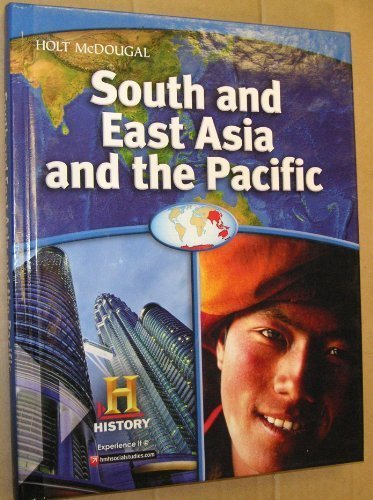 World Geography: Student Edition South and East Asia and the Pacific ...