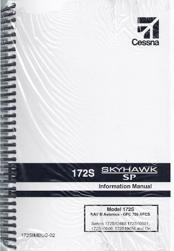 Cessna 172S Skyhawk SP Information Manual - G1000 w/GFC 700 Autopilot ...