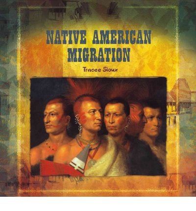 Amazon.com: Native American Migration (Primary Sources of Immigration ...