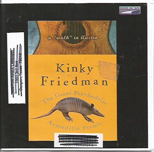 Amazon.com: The Great Psychedelic Armadillo Picnic: A "Walk" in Austin: 9781415913260: Kinky ...