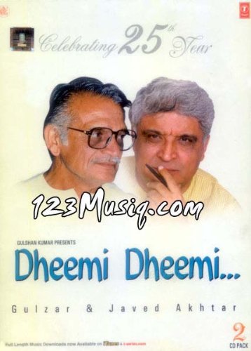 Gulzar, Javed Akhtar - Dheemi Dheemi... - (Audio CD/Javed Akhtar/Gulzar ...