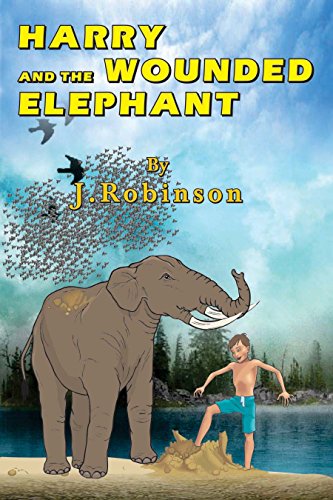 Book review of Harry and the Wounded Elephant - Readers' Favorite: Book ...