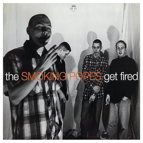 Amazon.com: Get Fired : Smoking Popes: Digital Music