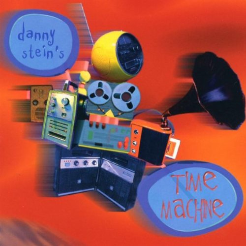 Amazon.com: Time Machine : Danny Stein: Digital Music