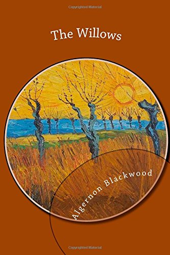 The Willows: Blackwood, Algernon: 9781482598216: Amazon.com: Books