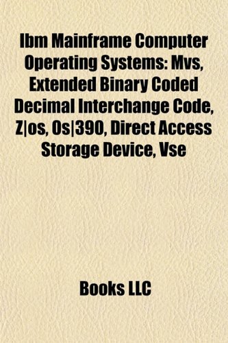 Buy IBM Mainframe Computer Operating Systems: MVS, Extended Binary ... Buy IBM Mainframe Computer Operating Systems: MVS, Extended Binary ...