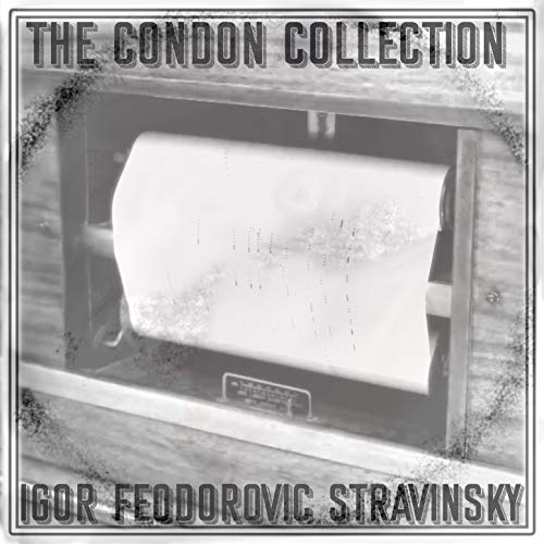 Play The Condon Collection: Igor Feodorovic Stravinsky by Denis Condon ...