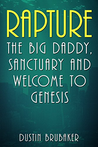 Amazon.com: Rapture: The Big Daddy, Sanctuary and Welcome To Genesis ...