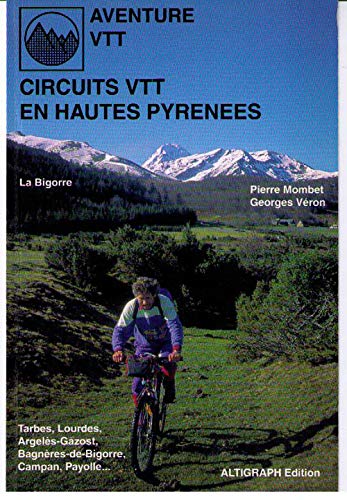 Amazon.com: Circuits VTT en Hautes-Pyrénées : Bigorre (GUIDE DU VELO ...