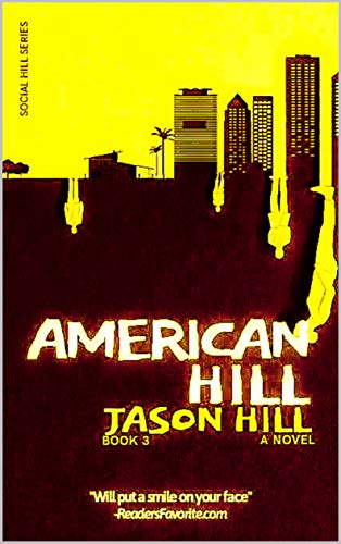 American Hill (The Social Hill Series Book 3) eBook : Hill, Jason ...