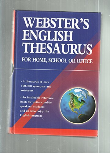 Webster's English Thesaurus For Home School or Office Edition: First ...