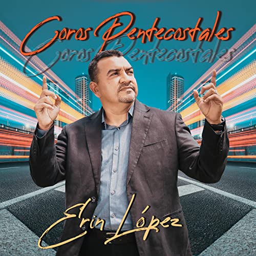 Coros Pentecostales de Erin López no Amazon Music Unlimited