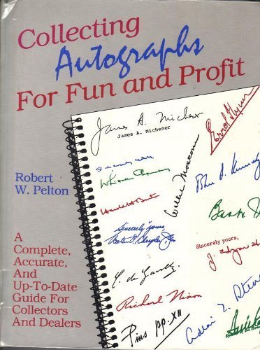 Collecting Autographs for Fun and Profit: Pelton, Robert W ...
