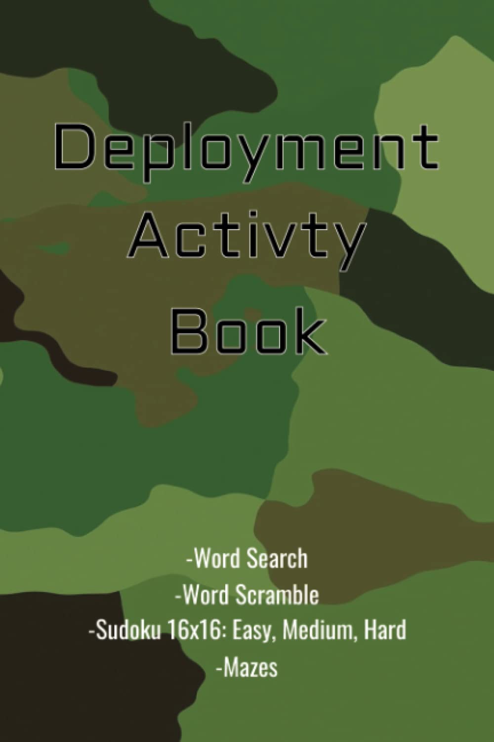 Deployment Activity Book: An Activity Book For Military Personel ...