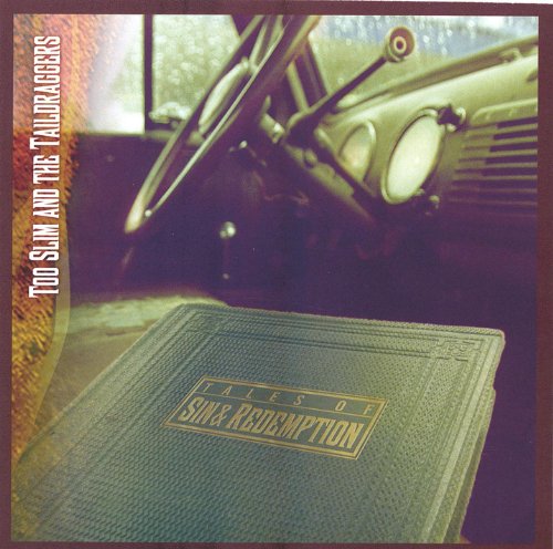 Play Tales of Sin & Redemption by Too Slim and the Taildraggers on ...