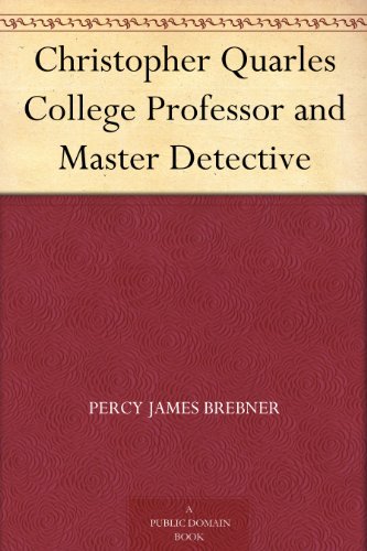 Amazon.com: Christopher Quarles College Professor and Master Detective ...