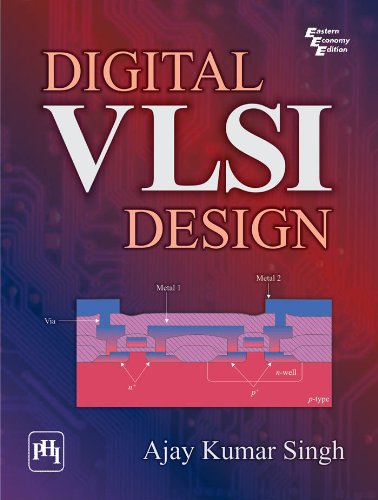 Digital VLSI Design eBook : Singh, Ajay Kumar: Amazon.in: Kindle Store