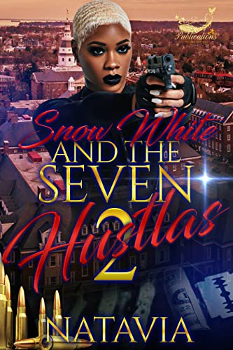 Snow White and the Seven Hustlas 2 - Kindle edition by Natavia ...