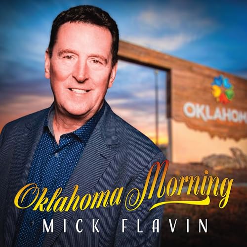 Play Oklahoma Morning by Mick Flavin on Amazon Music