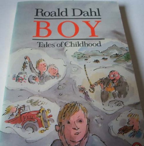 Boy: Tales of Childhood: Amazon.co.uk: Dahl, Roald: 9780140089172: Books