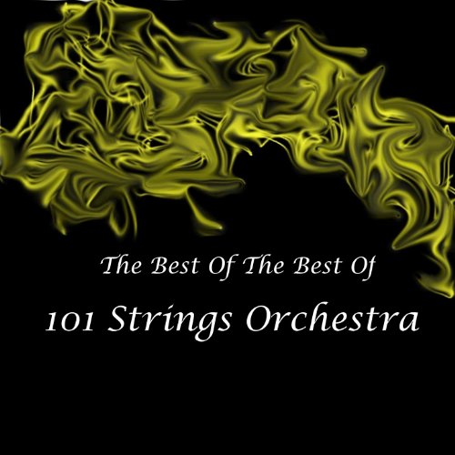 The Best Of The Best Of by 101 Strings on Amazon Music - Amazon.co.uk