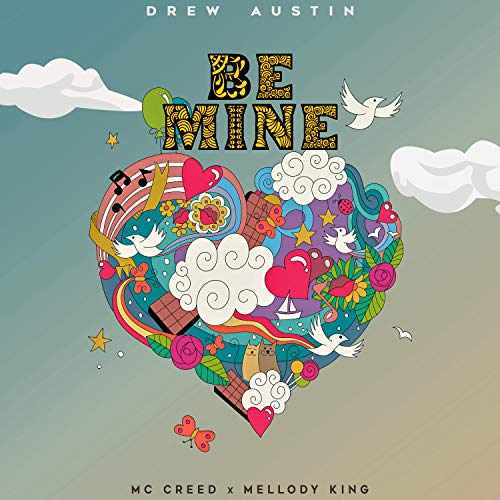 Be Mine de Drew Austin AND MC Creed AND Mellody King en Amazon Music ...